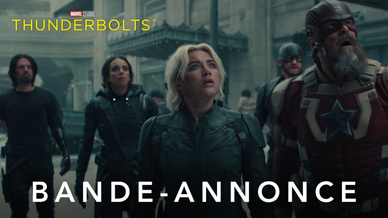 Thunderbolts* - Nouvelle bande-annonce (VF) ｜ Marvel - Vidéo Dailymotion