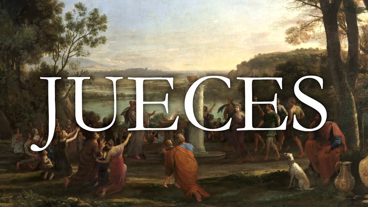 Jueces - La Biblia | Antiguo Testamento - Vídeo Dailymotion