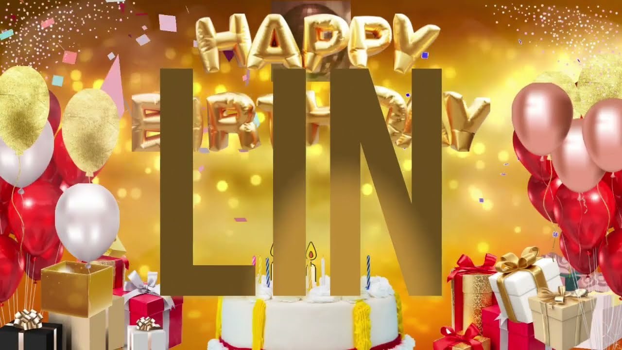 LIN - Happy Birthday Lin - video Dailymotion