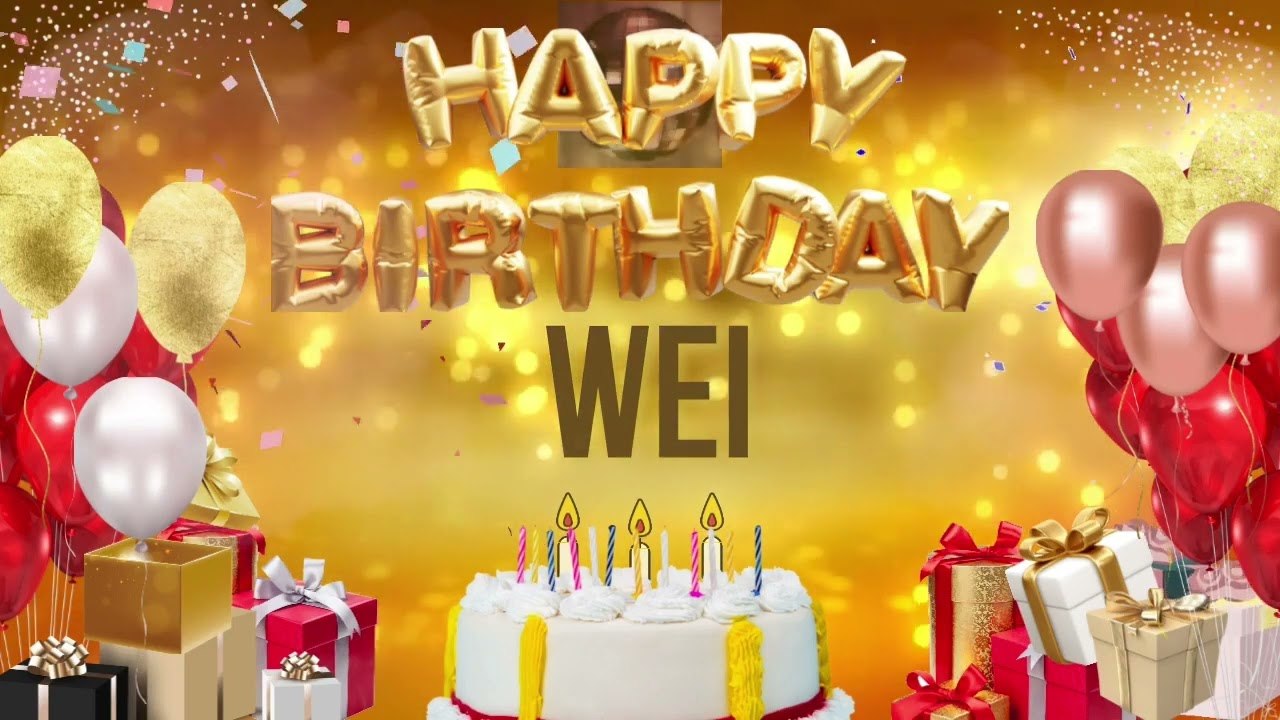 WEi - Happy Birthday Wei - video Dailymotion
