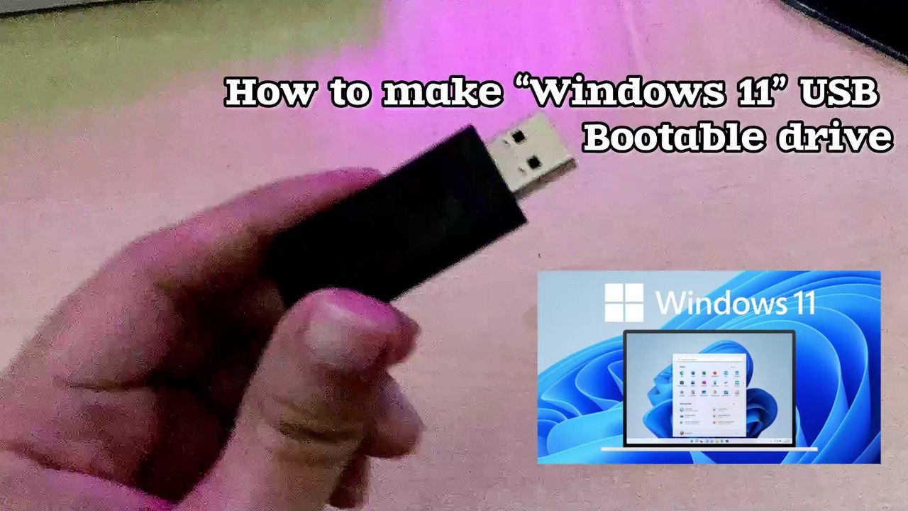 How to make a Windows 11 Bootable USB Disk - video Dailymotion