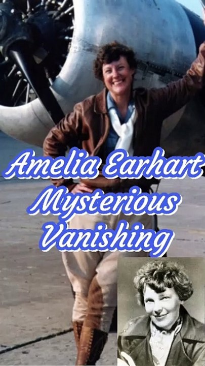The Mysterious Disappearance of Amelia Earhart | First Woman as Solo Pilot Across Atlantic ️ ...
