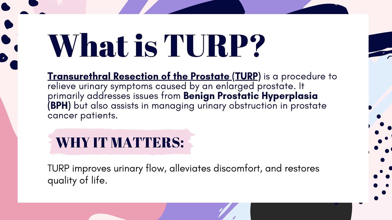 What Prostate Cancer Patients Need to Understand About TURP Surgery ...