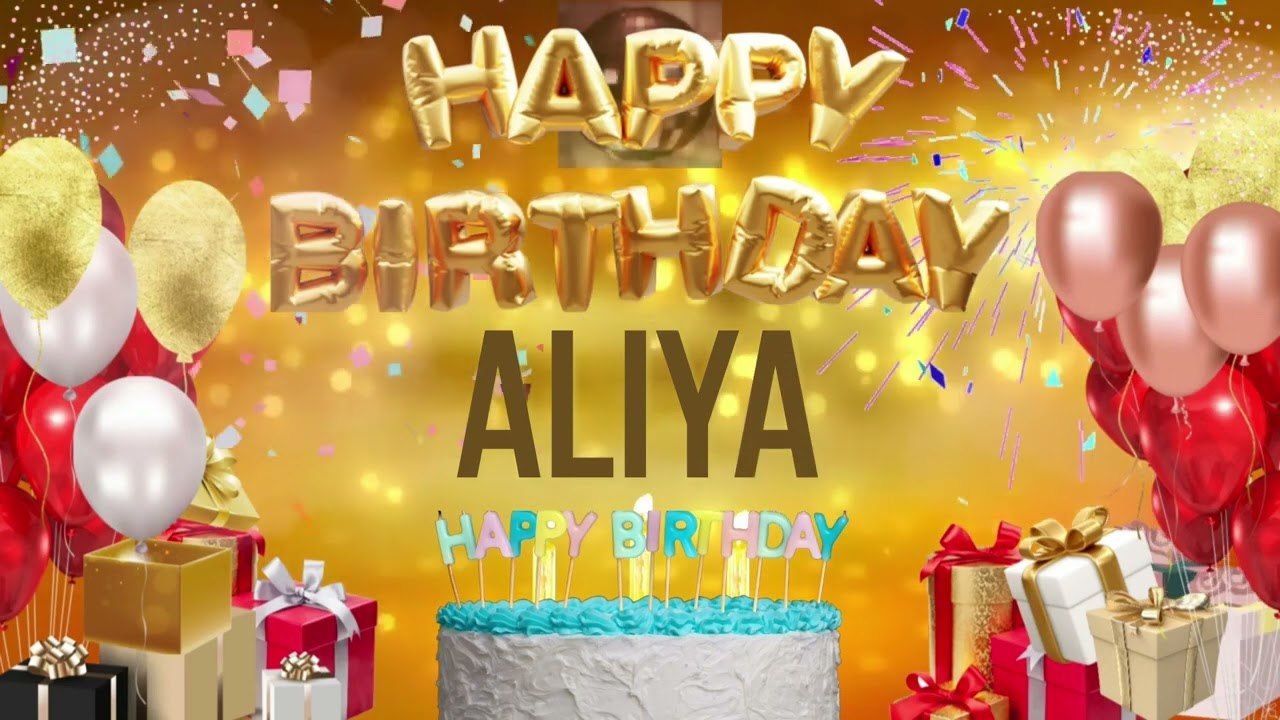 ALiYA - Happy Birthday Aliya - video Dailymotion