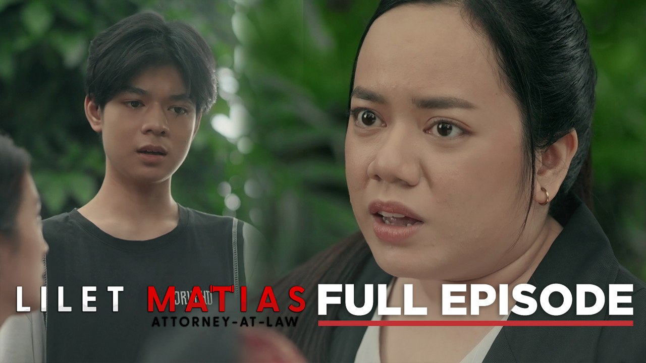 Lilet Matias, Attorney-At-Law: Atty. Lilet's new sensitive case (Full Episode 191) November 21 ...