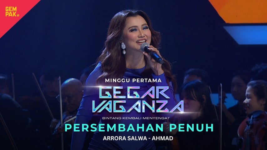 ARRORA SALWA - AHMAD | GEGAR VAGANZA 2024 | Gempak