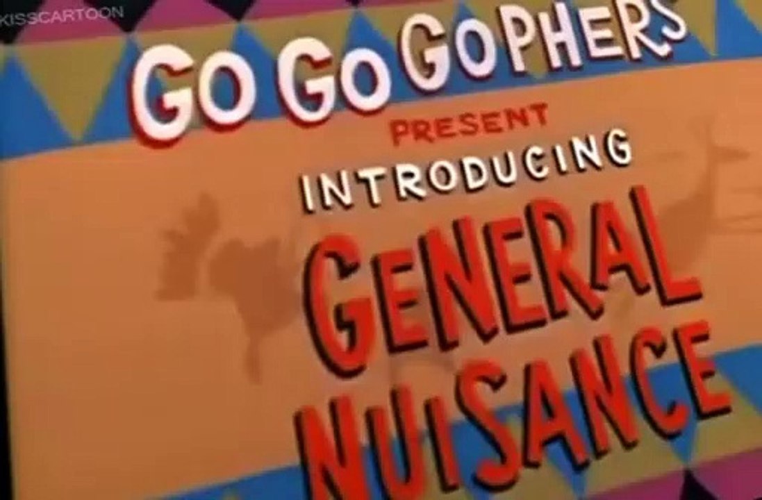 Go Go Gophers Go Go Gophers E014 Introducing General Nuisance - Vidéo Dailymotion