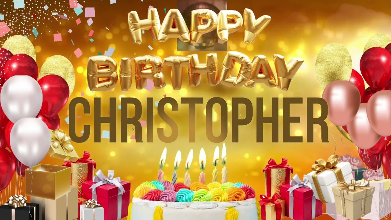 CHRISTOPHER - Happy Birthday Christopher - video Dailymotion
