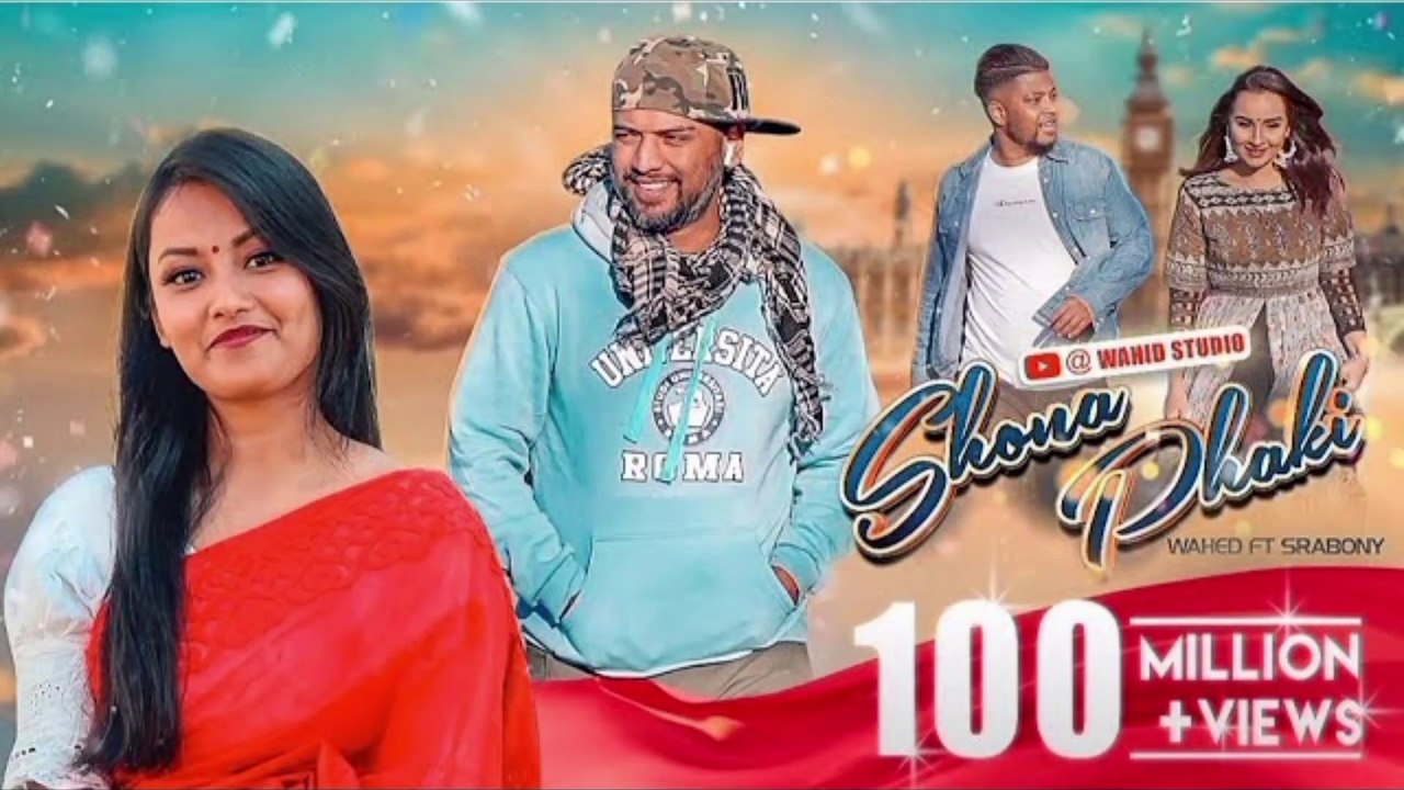 Shona Phaki | Wahed ft Srabony | Sylhety Romantic Song | Official Video ...