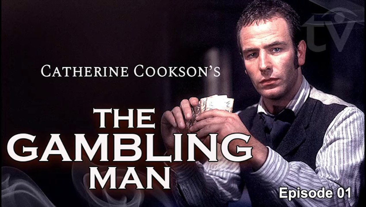 The Gambling Man by Catherine Cookson | British Period Drama (1995) E01 ...