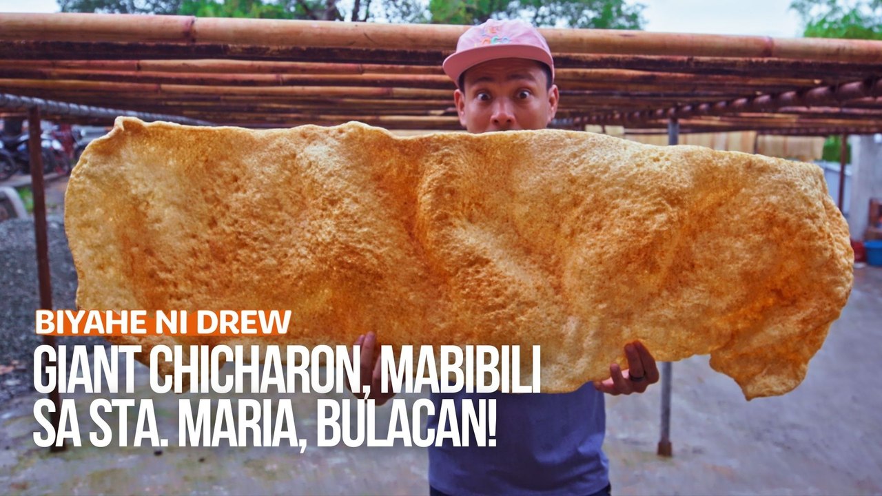 Giant chicharon, mabibili sa Sta. Maria, Bulacan! | Biyahe ni Drew ...