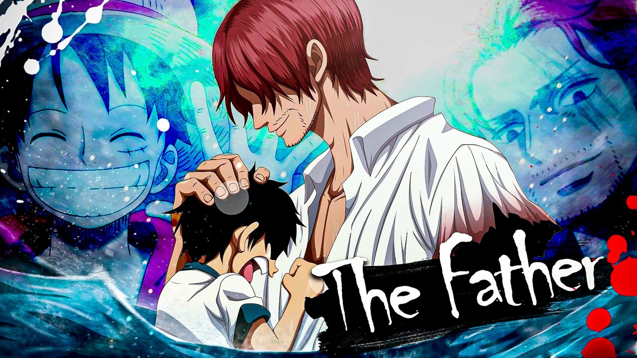 He's a Real Father for Luffy & Shanks & Luffy Story – Видео Dailymotion