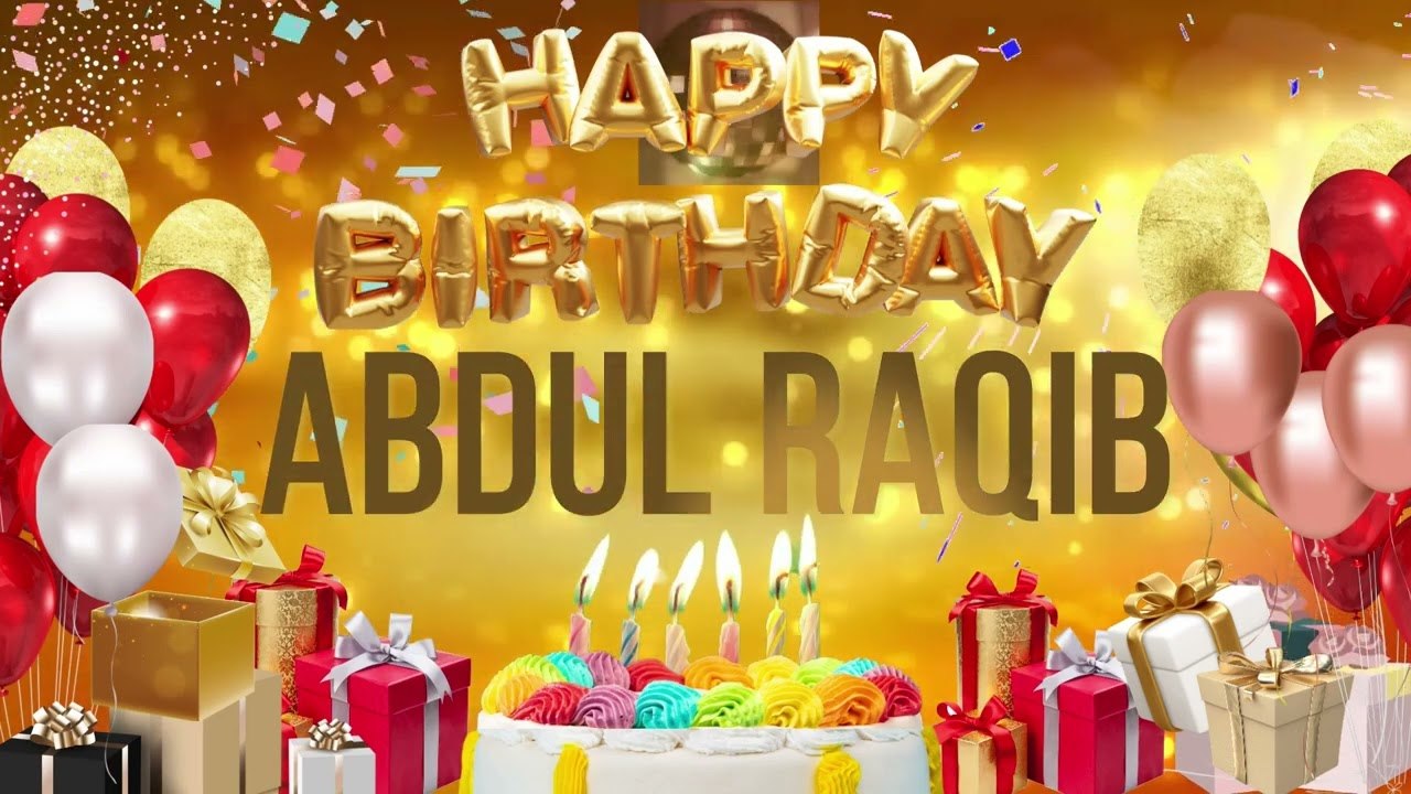ABDUL RAQiB - Happy Birthday Abdul Raqib - video Dailymotion