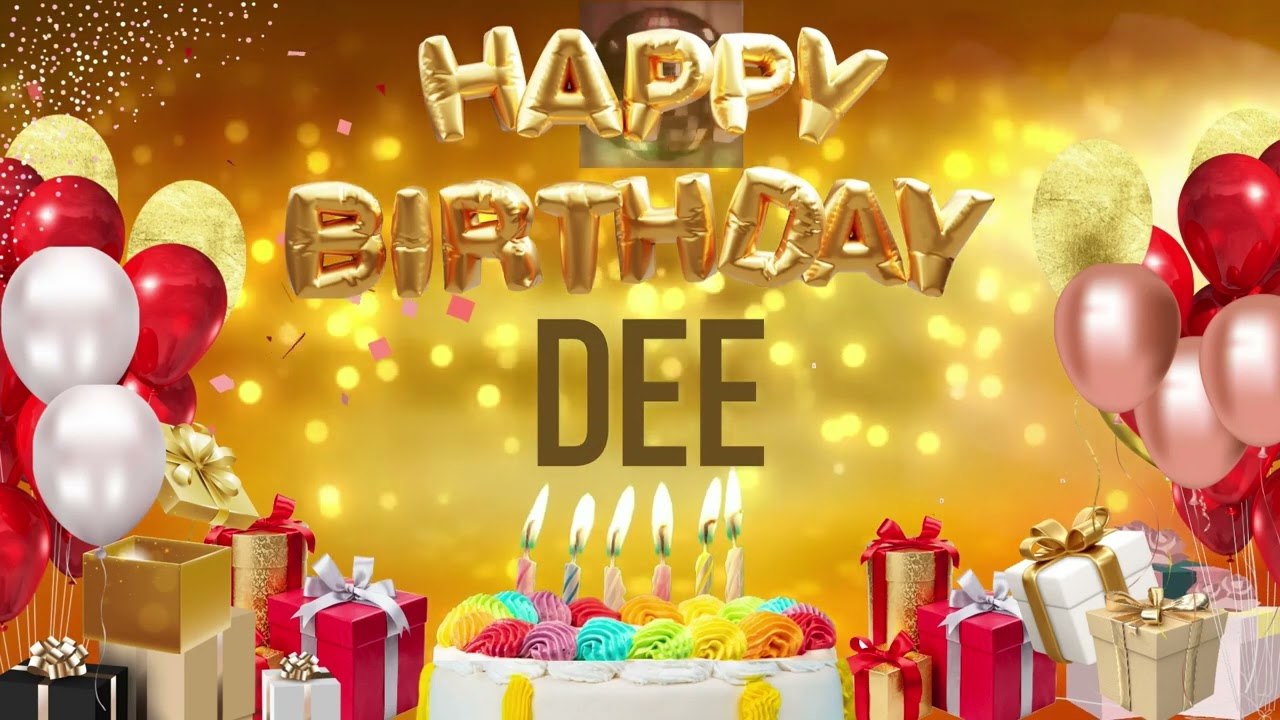 Dee - Happy Birthday Dee - video Dailymotion