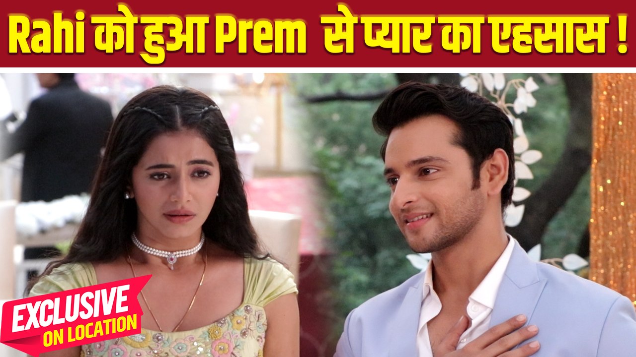 Anupama On Location: Rahi को हुआ Prem से प्यार का एहसास, शुरू हुई उनकी ...