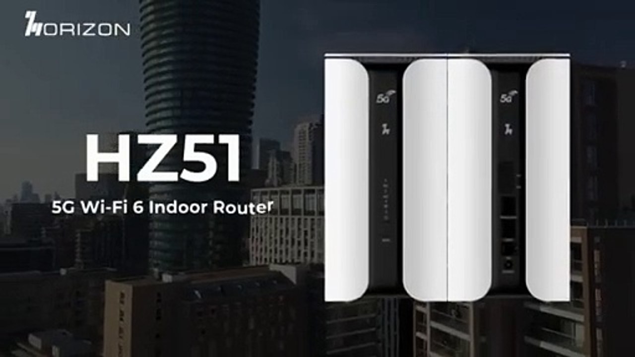 HZ51 - 5G Wi-Fi 6 Indoor Router | Horizon Powered - video Dailymotion