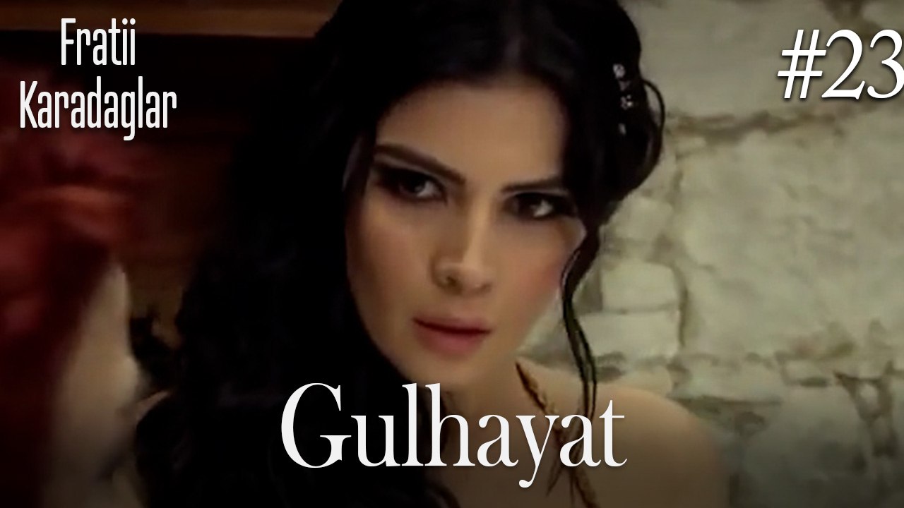 Gulhayat 23 - Dailymotion Video