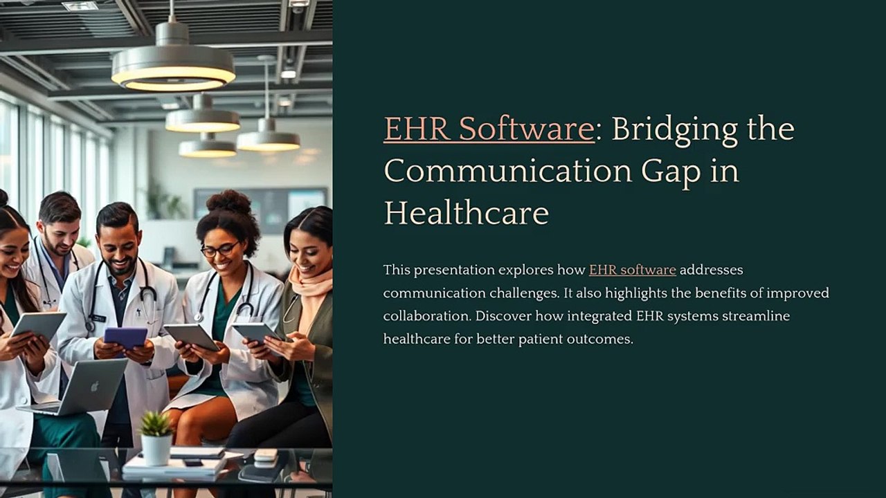EHR-Software-Bridging-the-Communication-Gap-in-Healthcare - video ...