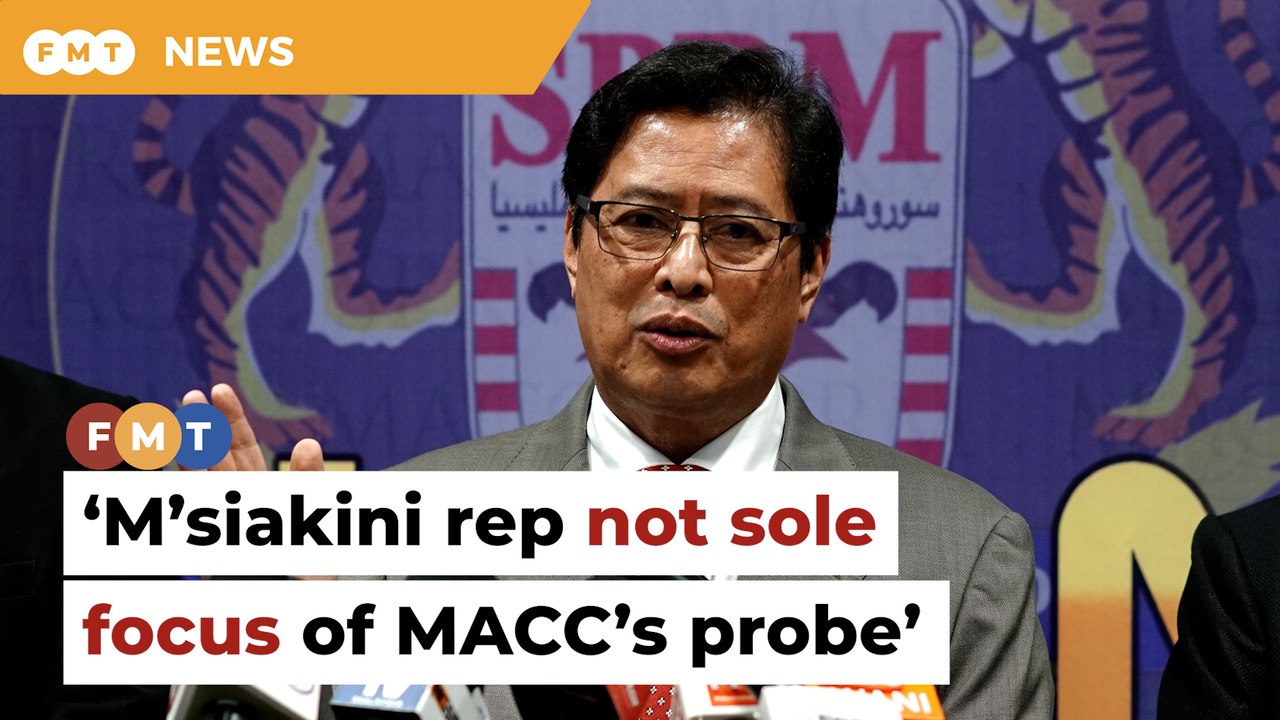 Malaysiakini reporter not sole focus of MACC’s probe, says Azam - video Dailymotion