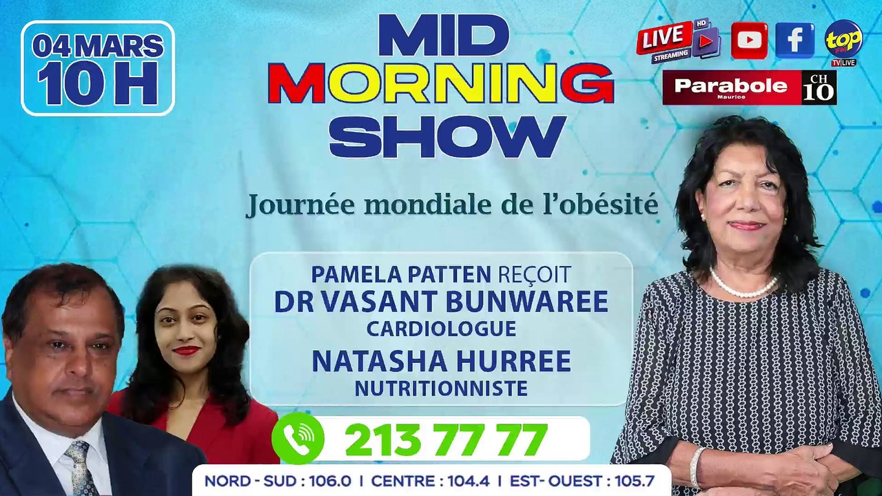 MID MORNING SHOW Pamela Patten reçoit le Dr_0. Vasant Bunwaree, et ...
