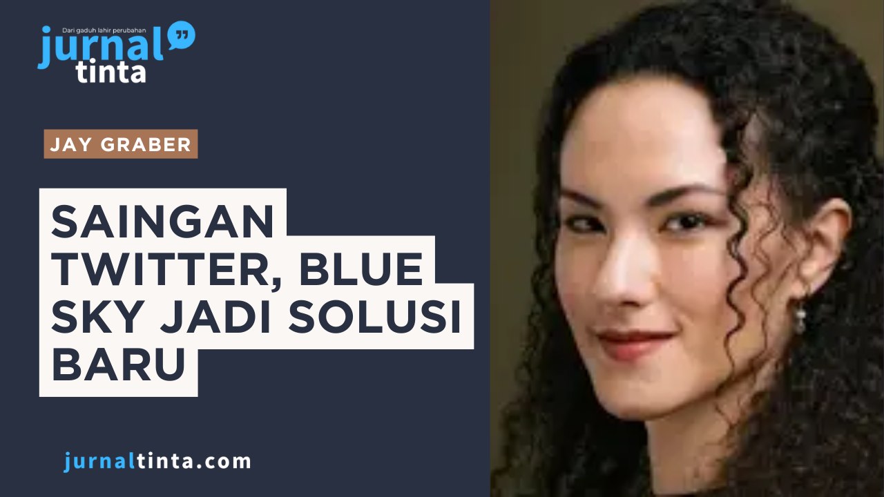 (Interview) CEO Blue Sky Jay Graber Mengungkap Platform ini Solusi Baru Bagi Konten Kreator ...