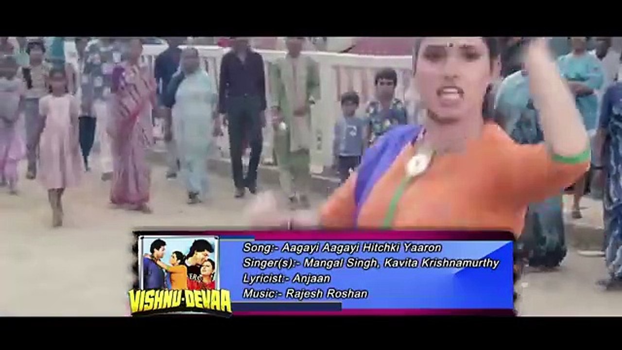Aagayi Aagayi Hitchki /1991 Vishnu Devaa / Mangal Singh, Kavita Krishnamurthy - video Dailymotion