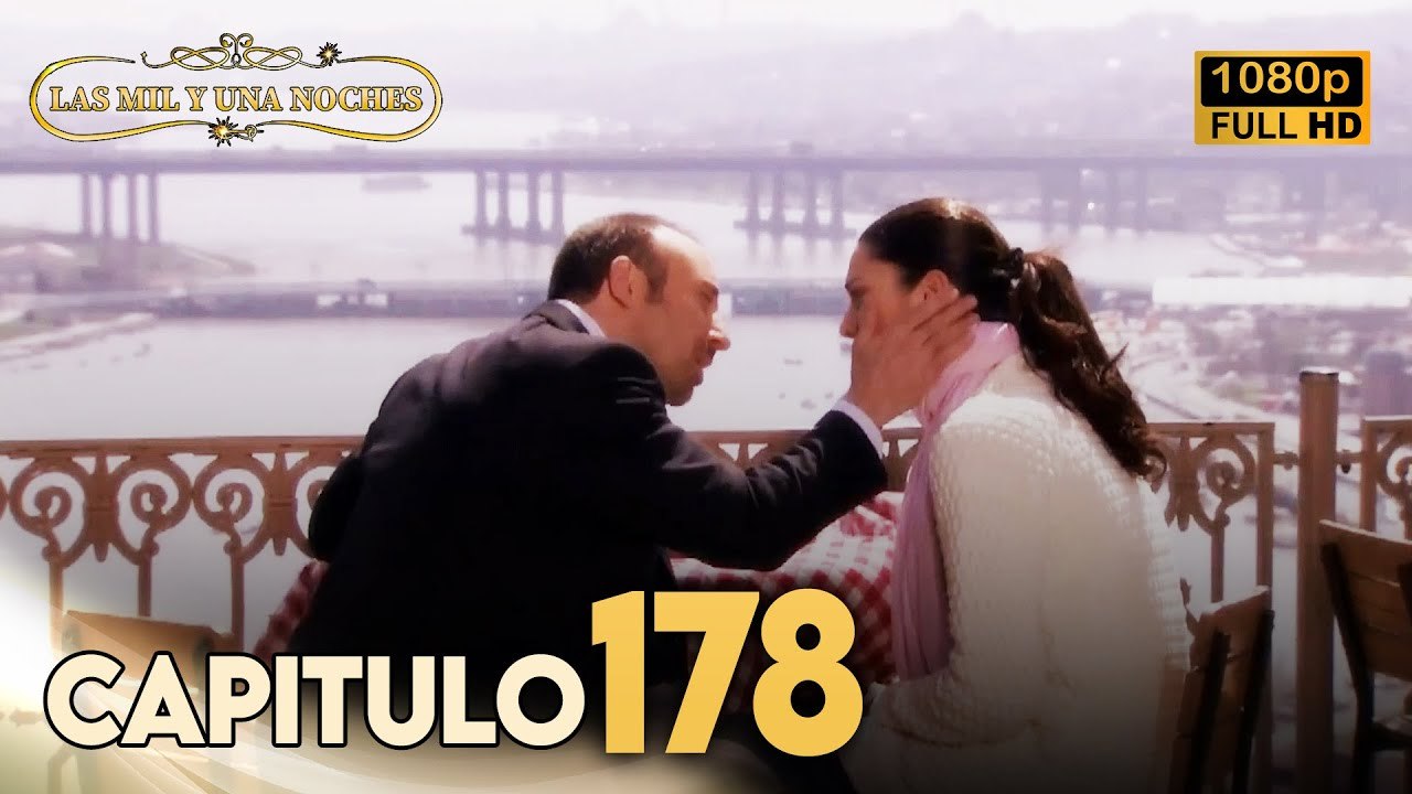 Las Mil y Una Noches Capitulo 178 HD | Doblada En Español | Binbir Gece - Vídeo Dailymotion
