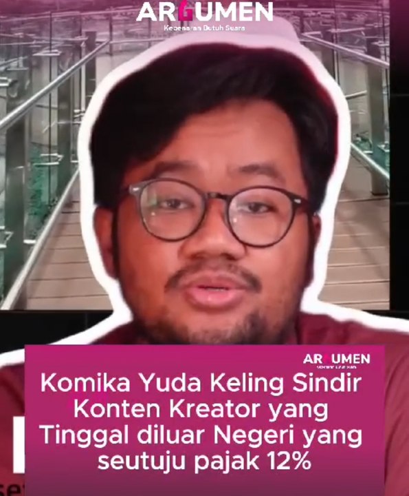 Komika Yuda Keling Sindir Konten Kreator Yang Tinggal diluar Negeri yang setuju Pajak 12% ...