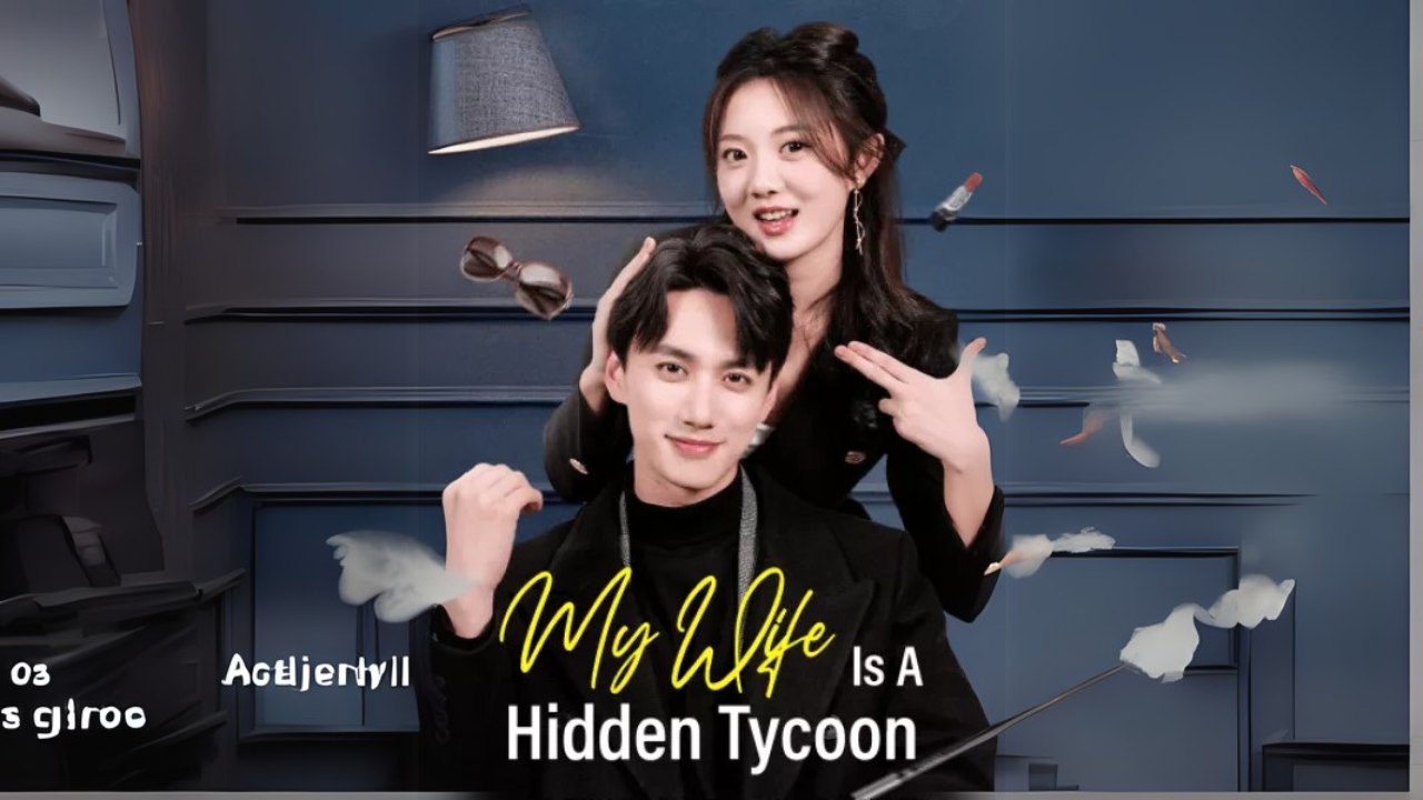 My Wife Is A Hidden Tycoon (Chinese Drama English Subtitles ) - video ...