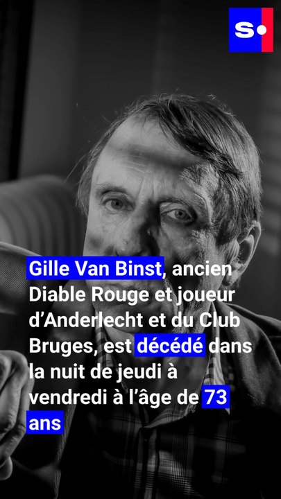L'ancien Diable rouge Gille Van Binst est décédé - Vidéo Dailymotion
