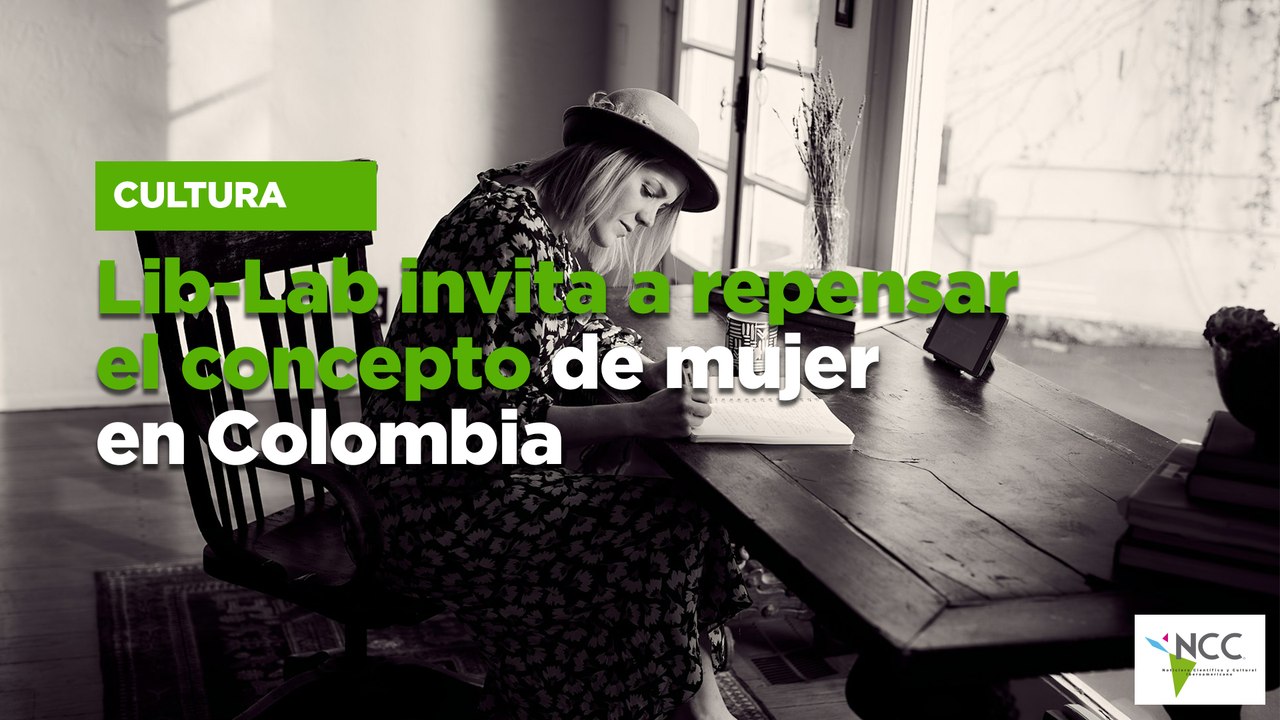 Lib-Lab invita a repensar el concepto de mujer en Colombia - Vídeo Dailymotion