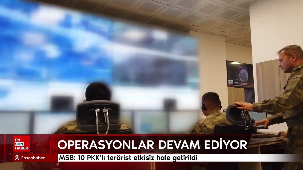MSB: 10 PKK’lı terörist etkisiz hale getirildi - Dailymotion Video