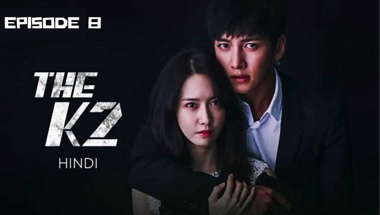 The K2 Ep 8 in Hindi - video Dailymotion