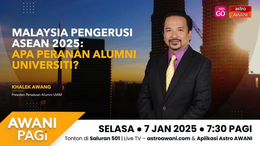 AWANI Pagi: Kekuatan alumni bantu Malaysia sebagai Pengerusi ASEAN ...