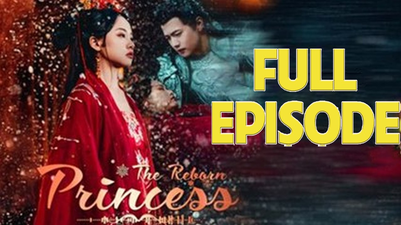 The Reborn Princss Full Drama Movie - Video Dailymotion