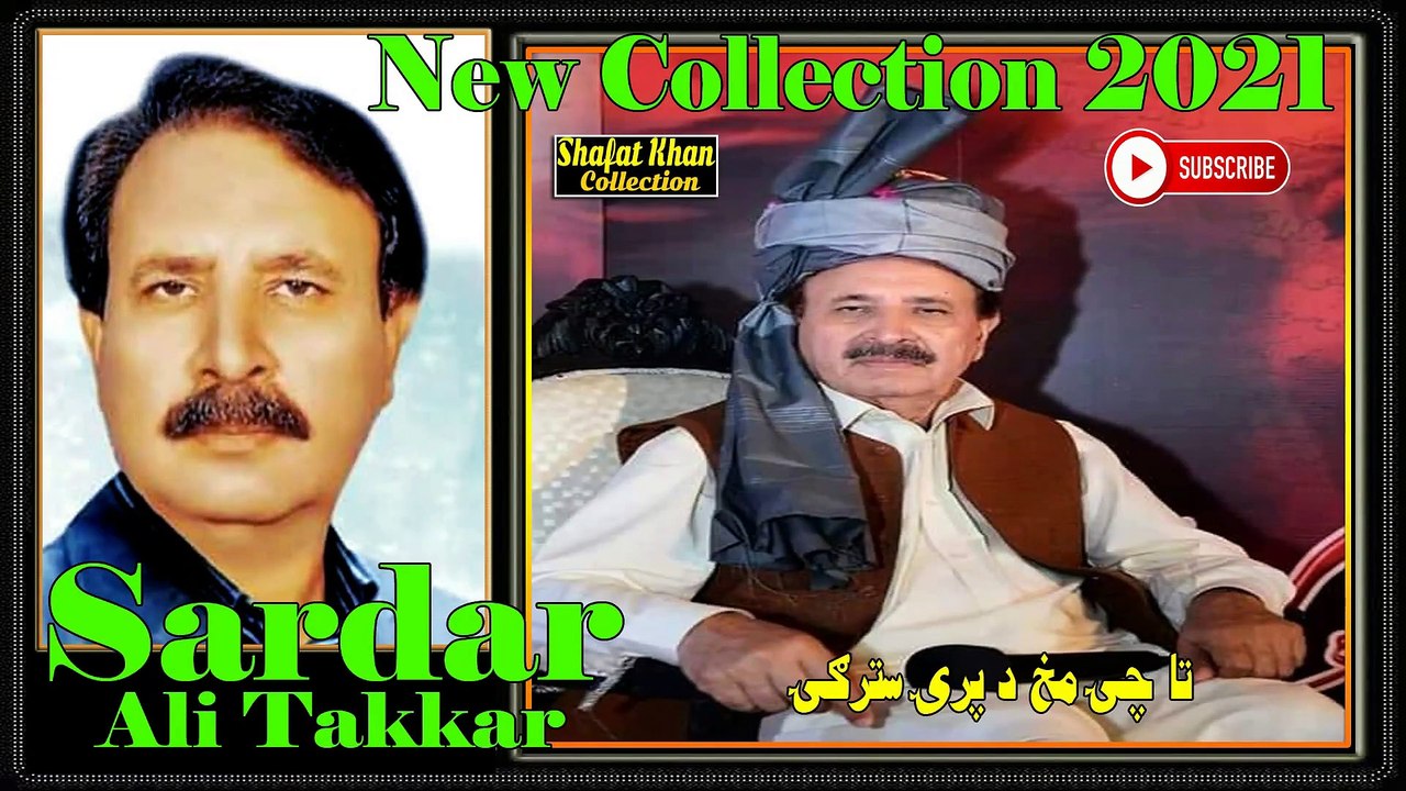 Sardar Ali Takkar Best New Pushto Song 2025 Ta Chi Makh Da Pari Stargi ...
