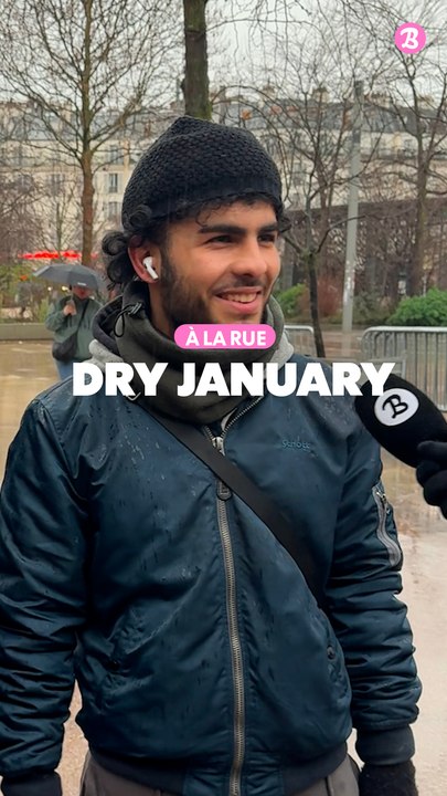 À la rue : Dry January - Vidéo Dailymotion