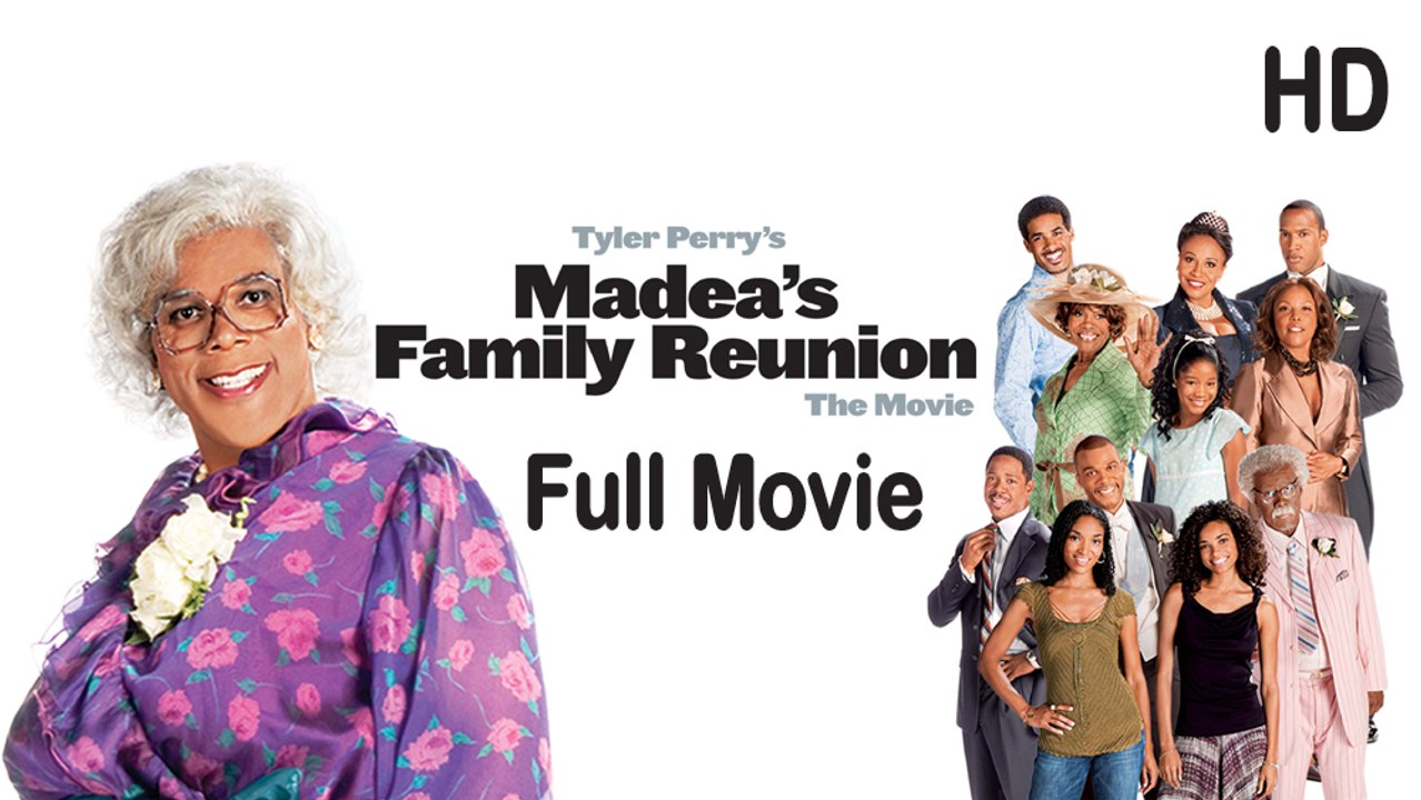 Madea's Family Reunion (2006) Full Movie HD - video Dailymotion