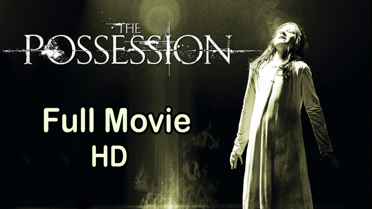 The Possession (2012) Full Movie HD - video Dailymotion