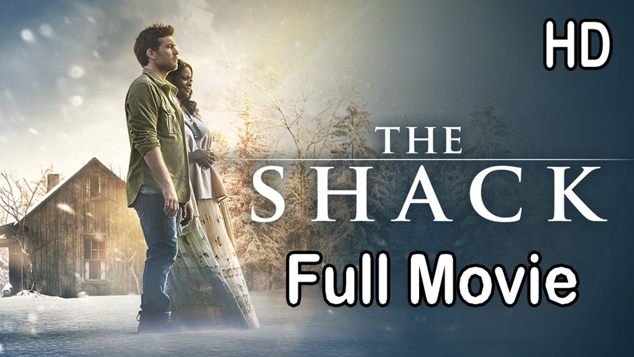 The Shack (2017) Full Movie HD - video Dailymotion