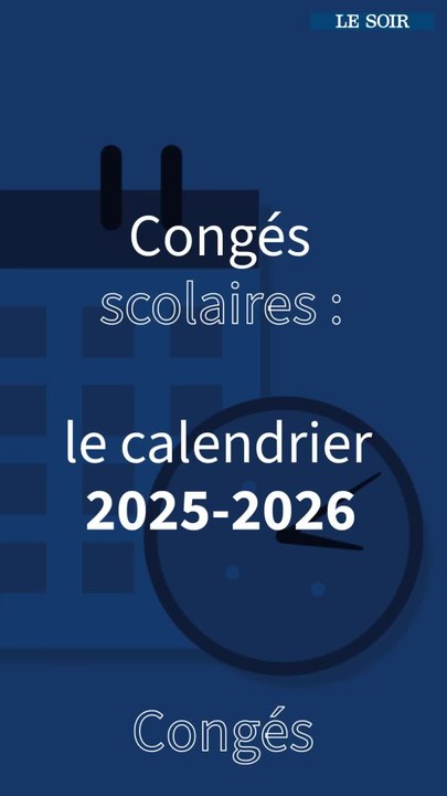 Les congés scolaires 2025-2026 - Vidéo Dailymotion