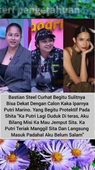Bastian Steel Curhat Bagitu Sulit Bisa Dekat Dengan Calon Kakak Iparnya ...