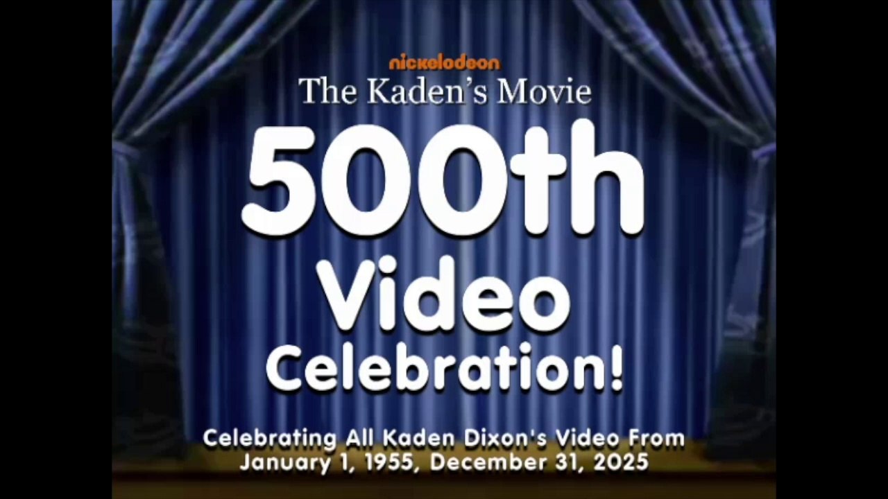 The Kaden's Movie: 500th Video Celebration (2025) Part 1 - video ...