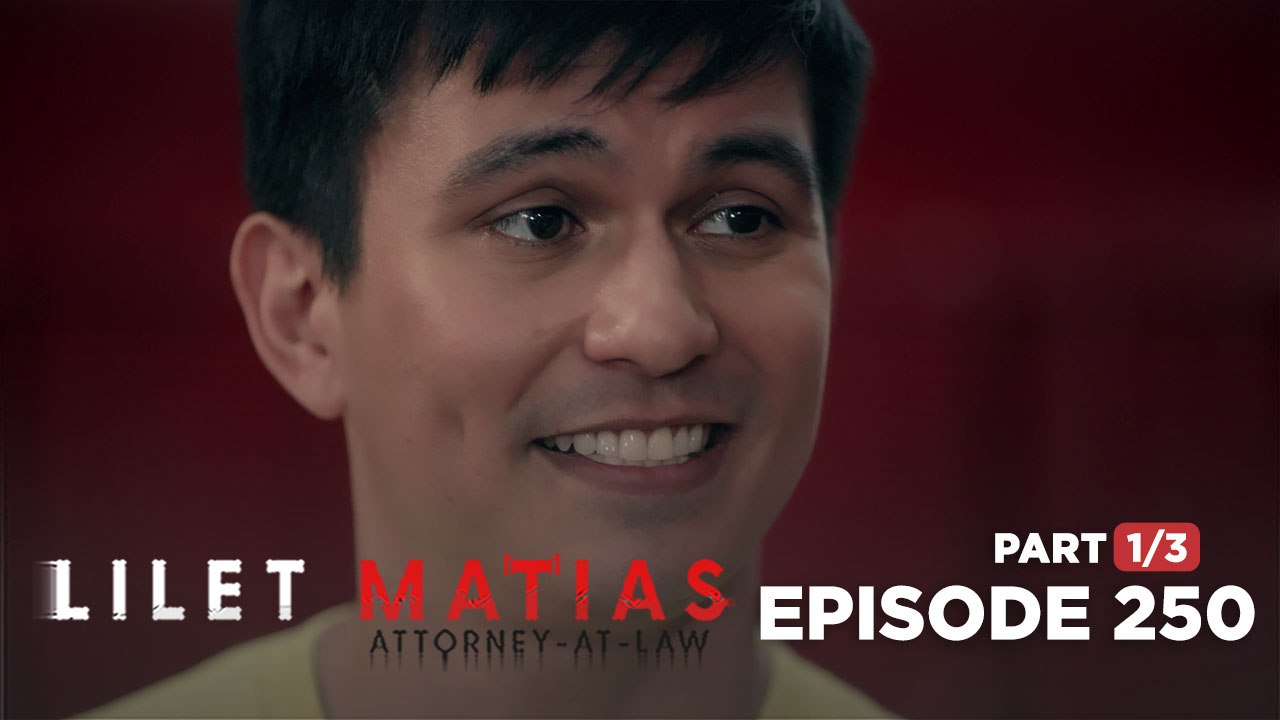 Lilet Matias, Attorney-At-Law: The desperate lawyer sells out his old ally! (Episode 250 - Part ...