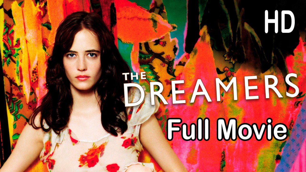 The Dreamers (2003) Full Movie HD - video Dailymotion