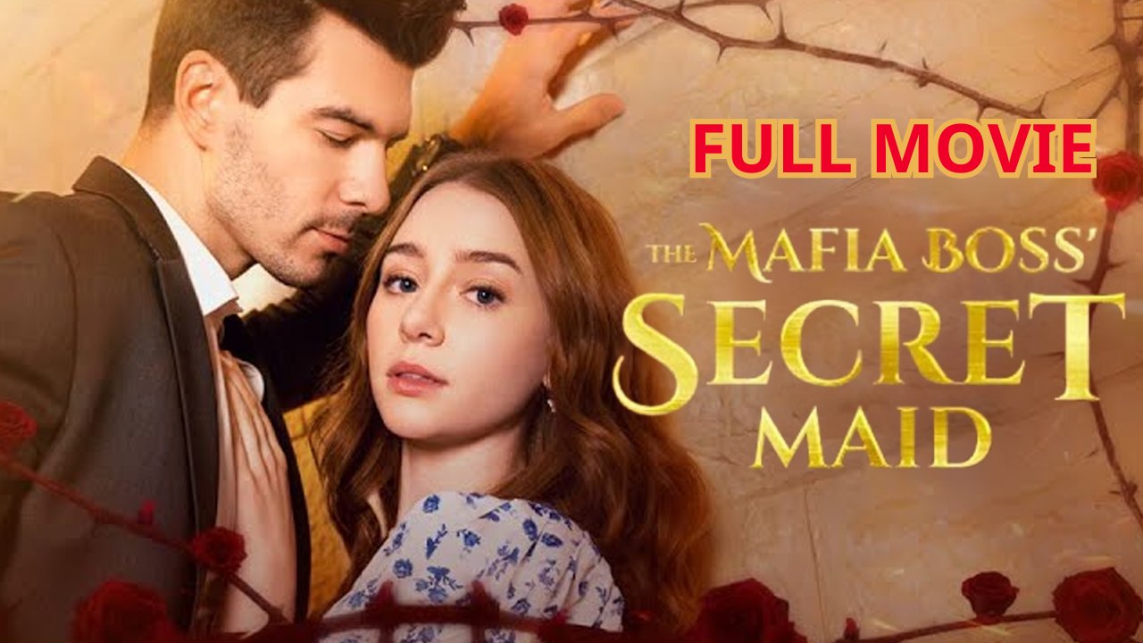 The Mafia Boss' Secret Maid - Full Movie - video Dailymotion