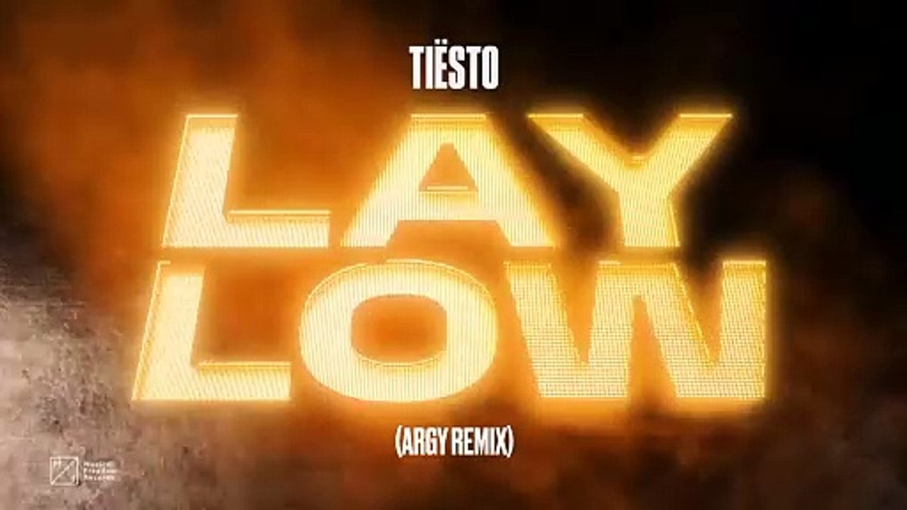 Tiësto - Lay Low (Argy Remix) [Official Audio] - Vídeo Dailymotion