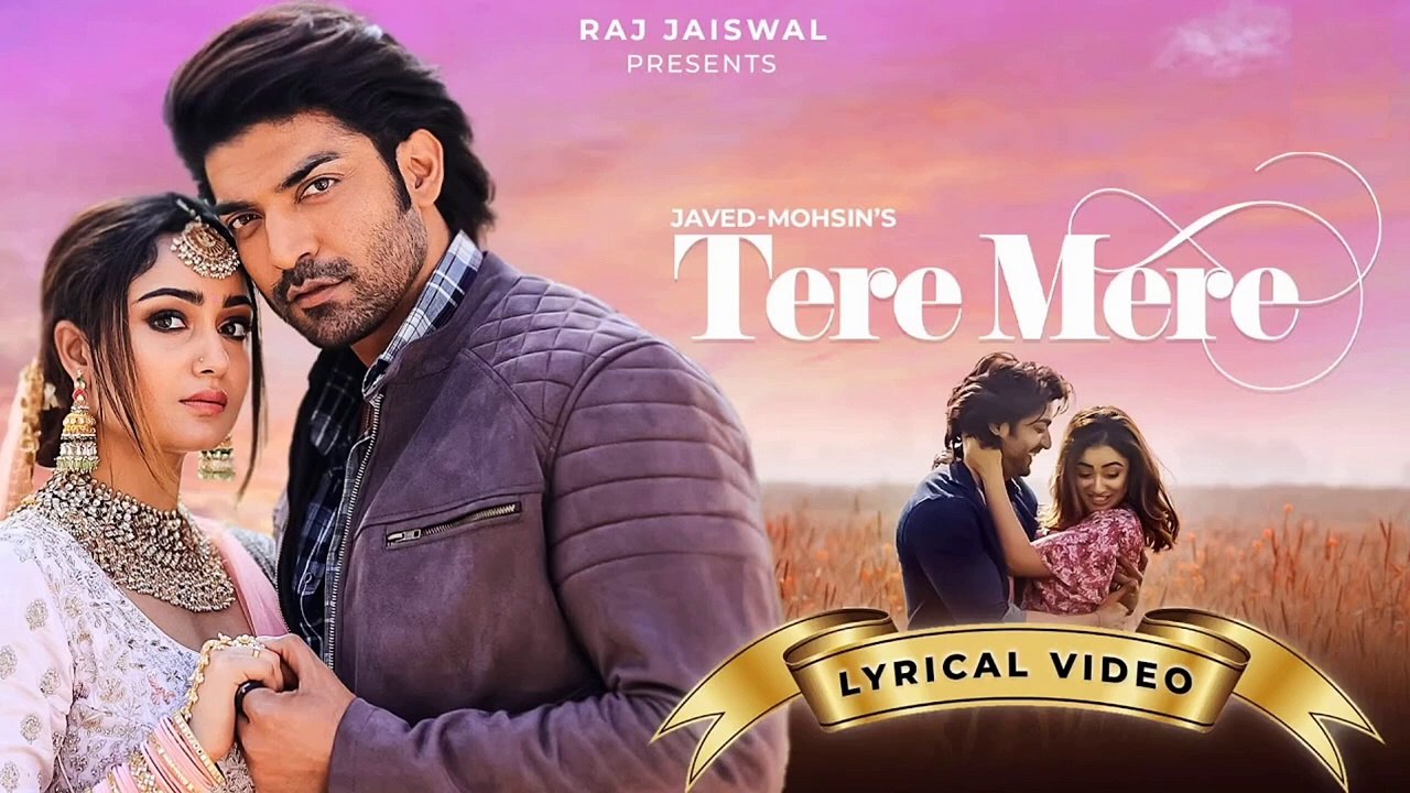 Tere Mere (LYRICAL VIDEO) Javed-Mohsin Stebin Ben Asees Kaur Rashmi ...