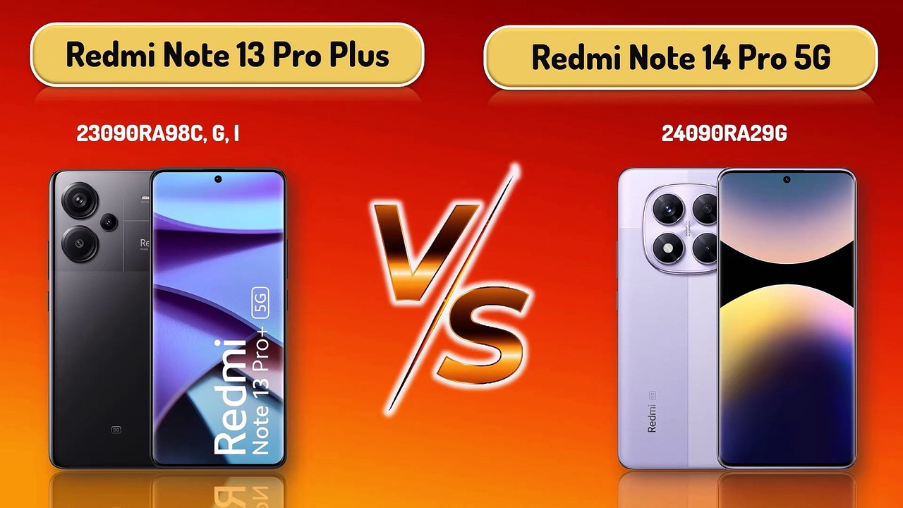 Xiaomi Redmi Note 13 Pro Plus vs Xiaomi Redmi Note 14 Pro 5G | Ultimate ...