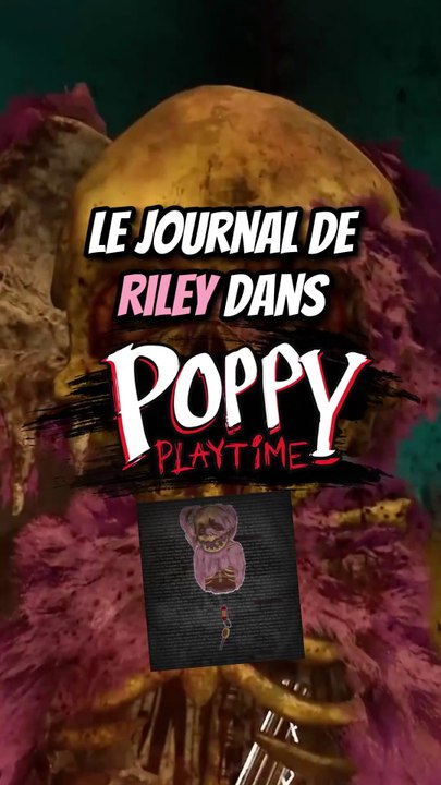 Le journal de Riley dans Poppy Playtime ! - Vidéo Dailymotion
